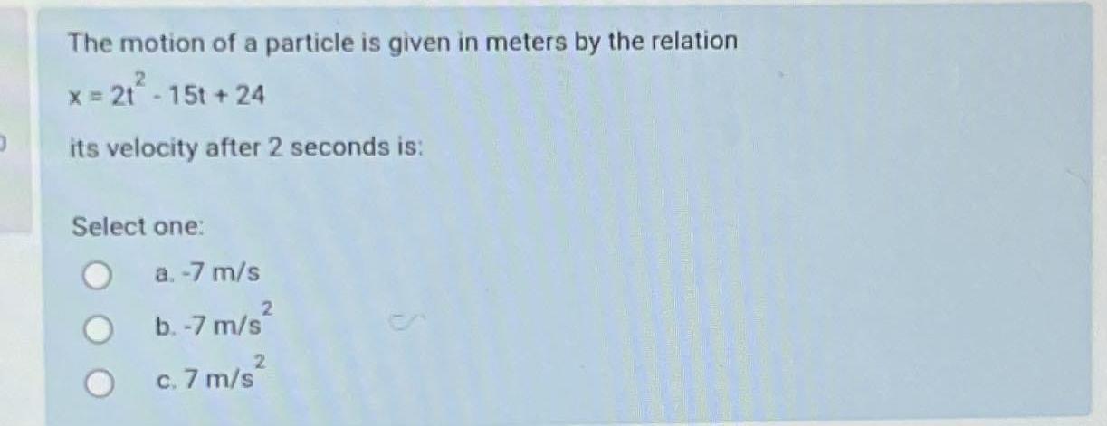 Solved The motion of a particle is given in meters by the | Chegg.com