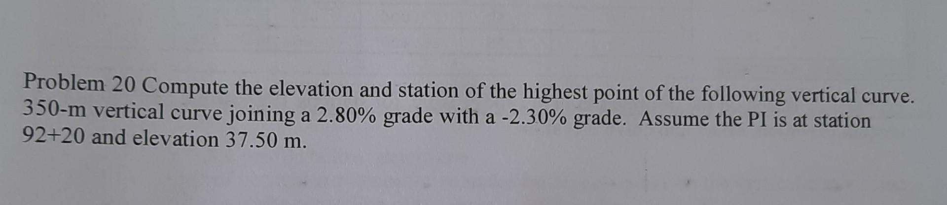 Solved Problem 20 Compute the elevation and station of the | Chegg.com