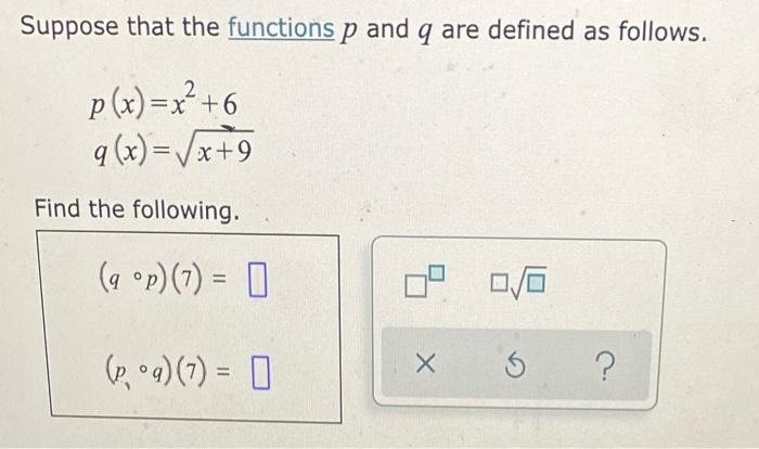 Solved Suppose that the functions p and q are defined as | Chegg.com