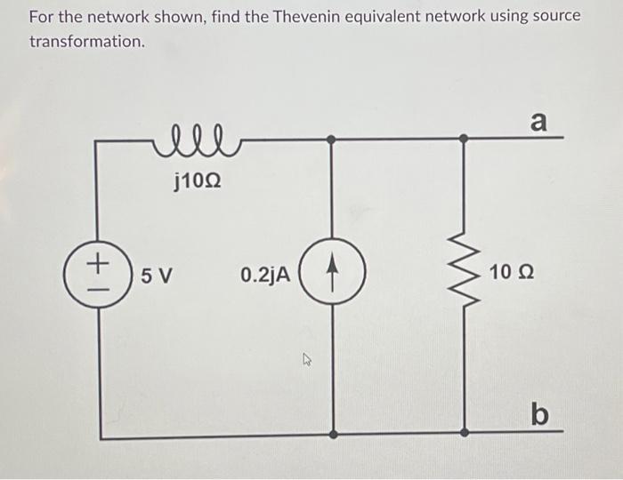 Solved For the network shown, find the Thevenin equivalent | Chegg.com