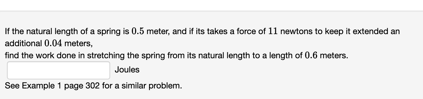 If the natural length of a spring is 0.5 ﻿meter, and | Chegg.com