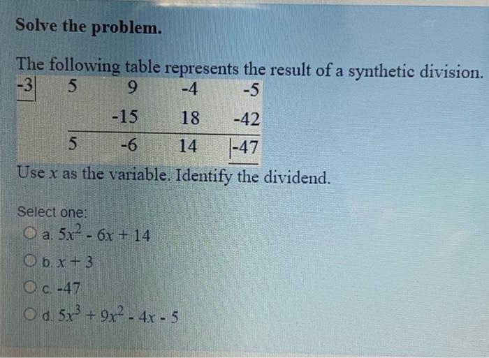 Solved Solve the problem. The following table represents the | Chegg.com