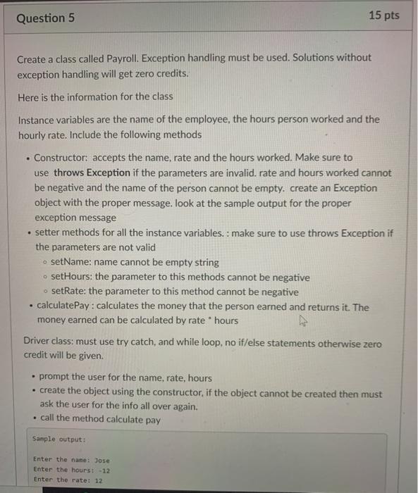 Solved Question 5 15 pts Create a class called Payroll. | Chegg.com