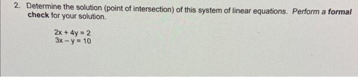 Solved 2. Determine the solution (point of intersection) of | Chegg.com