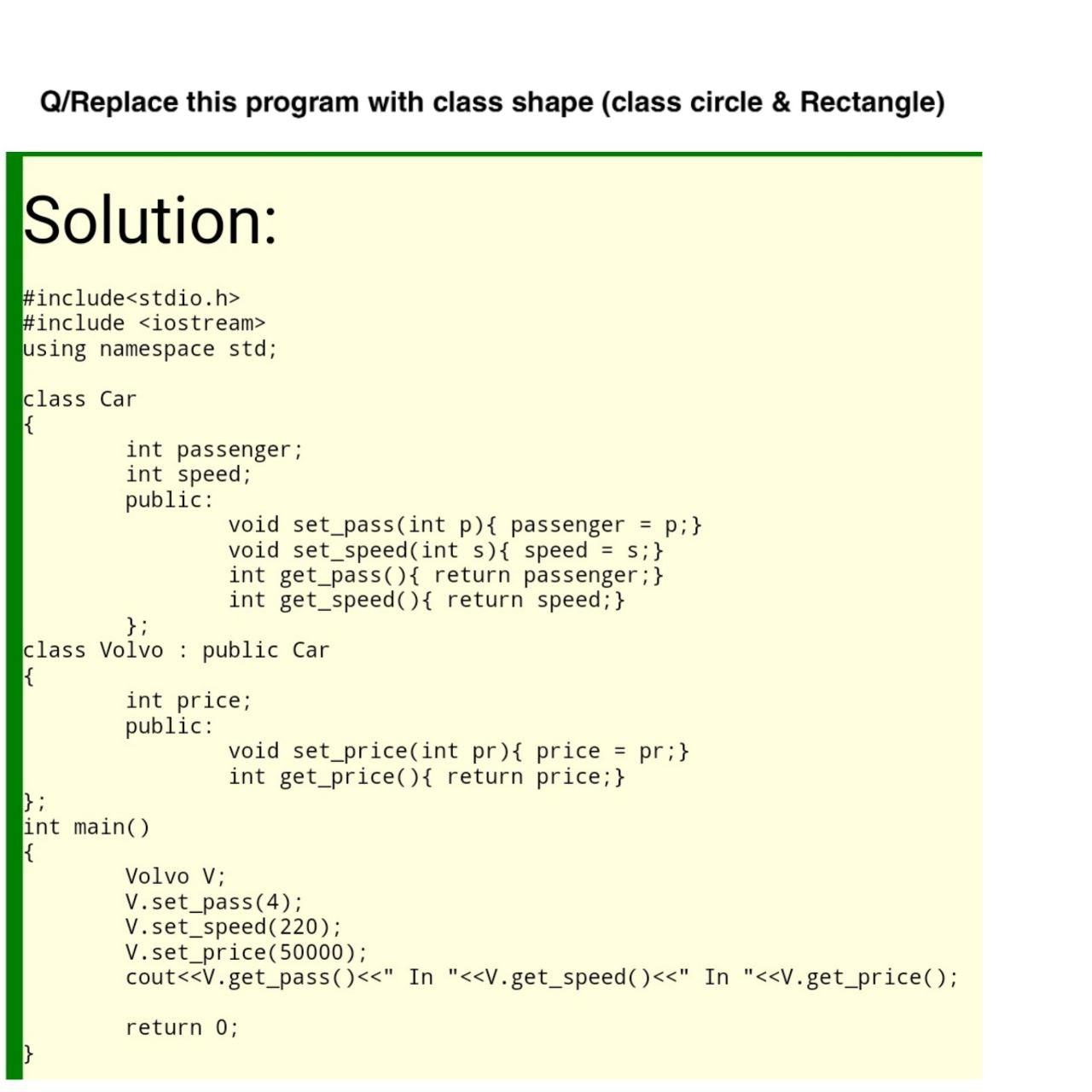 Solved Q/Replace this program with class shape (class circle | Chegg.com