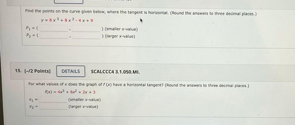 Solved Find the points on the curve given below, where the | Chegg.com