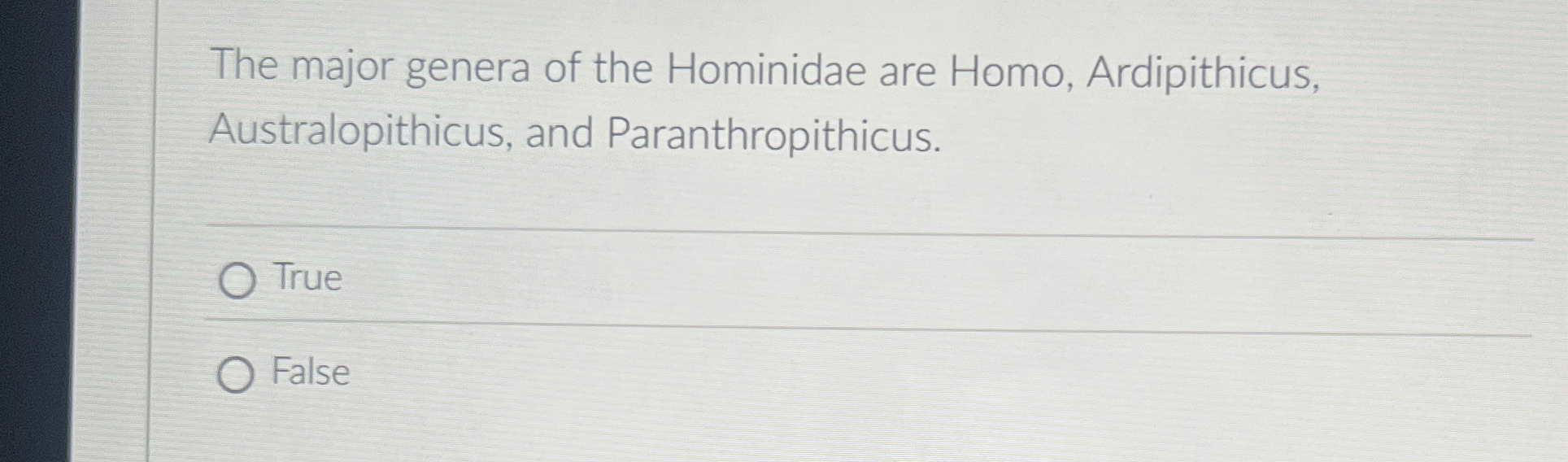 Solved The major genera of the Hominidae are Homo, | Chegg.com