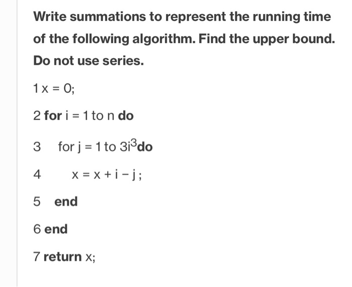 Solved Write summations to represent the running time of the | Chegg.com