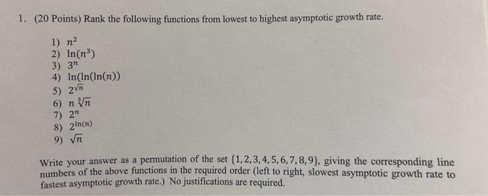 Solved 1. (20 Points) Rank the following functions from | Chegg.com