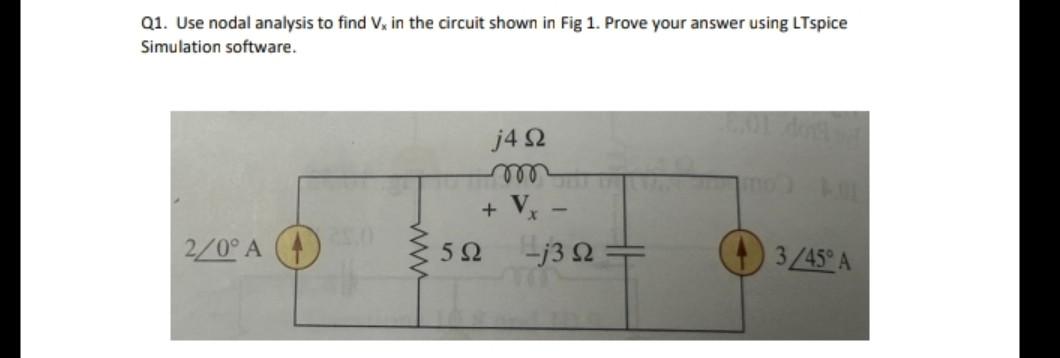 Solved Q1. Use nodal analysis to find Vx in the circuit | Chegg.com