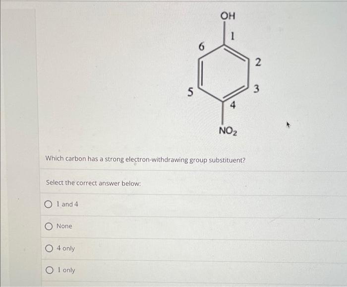 Solved OH 1 6 2 5 3 4 NO2 Which carbon has a strong | Chegg.com