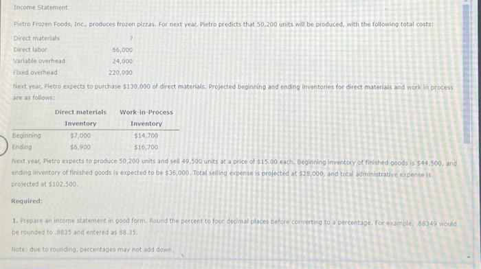 Solved 1. Prepare an income statement in good form. Round | Chegg.com