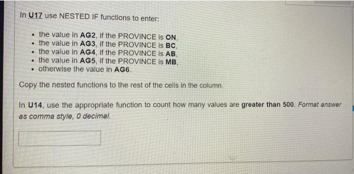 Solved In U17 use NESTED IF functions to enter: . • the | Chegg.com