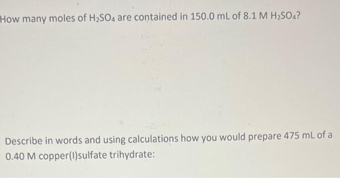 Solved How many moles of H2SO4 are contained in 150.0 mL of | Chegg.com