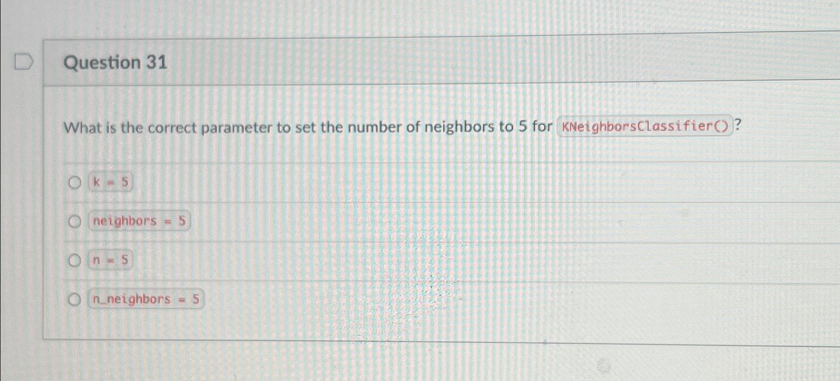 Solved Question 31What is the correct parameter to set the | Chegg.com