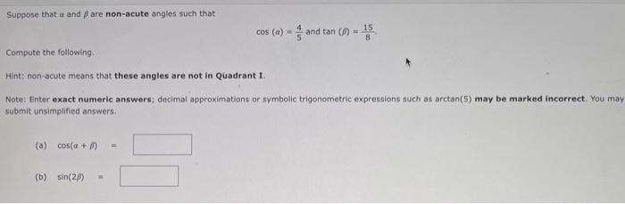Solved Please help soon!Suppose that a and ß are non-acute | Chegg.com