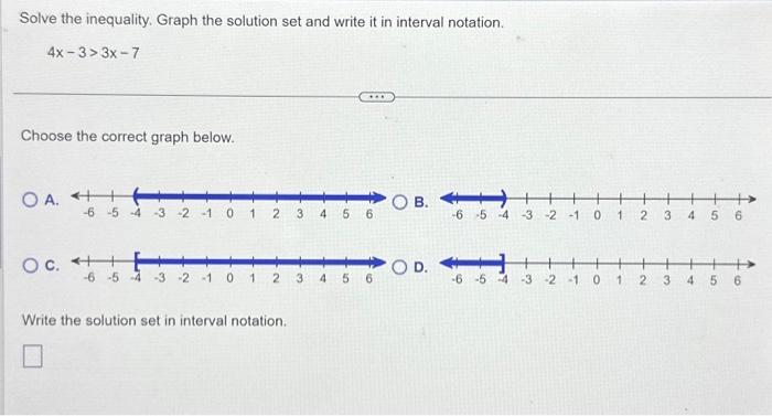 Solved Solve the inequality. Graph the solution set and | Chegg.com