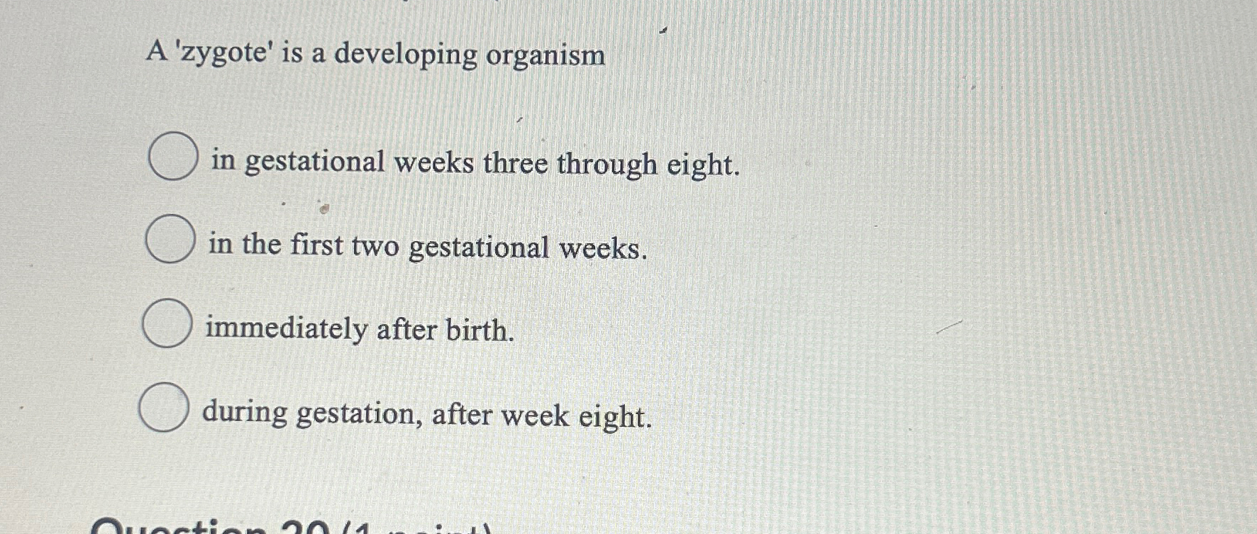 Solved A 'zygote' is a developing organism ﻿in gestational | Chegg.com