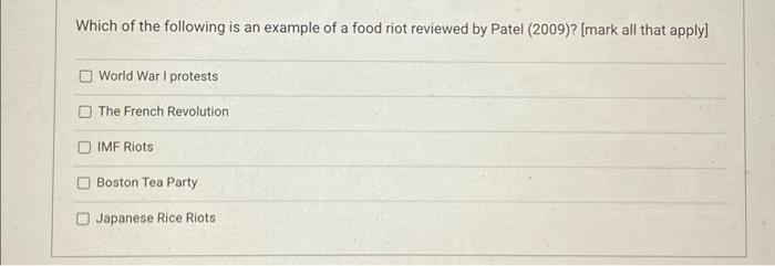 Which of the following is an example of a food riot | Chegg.com