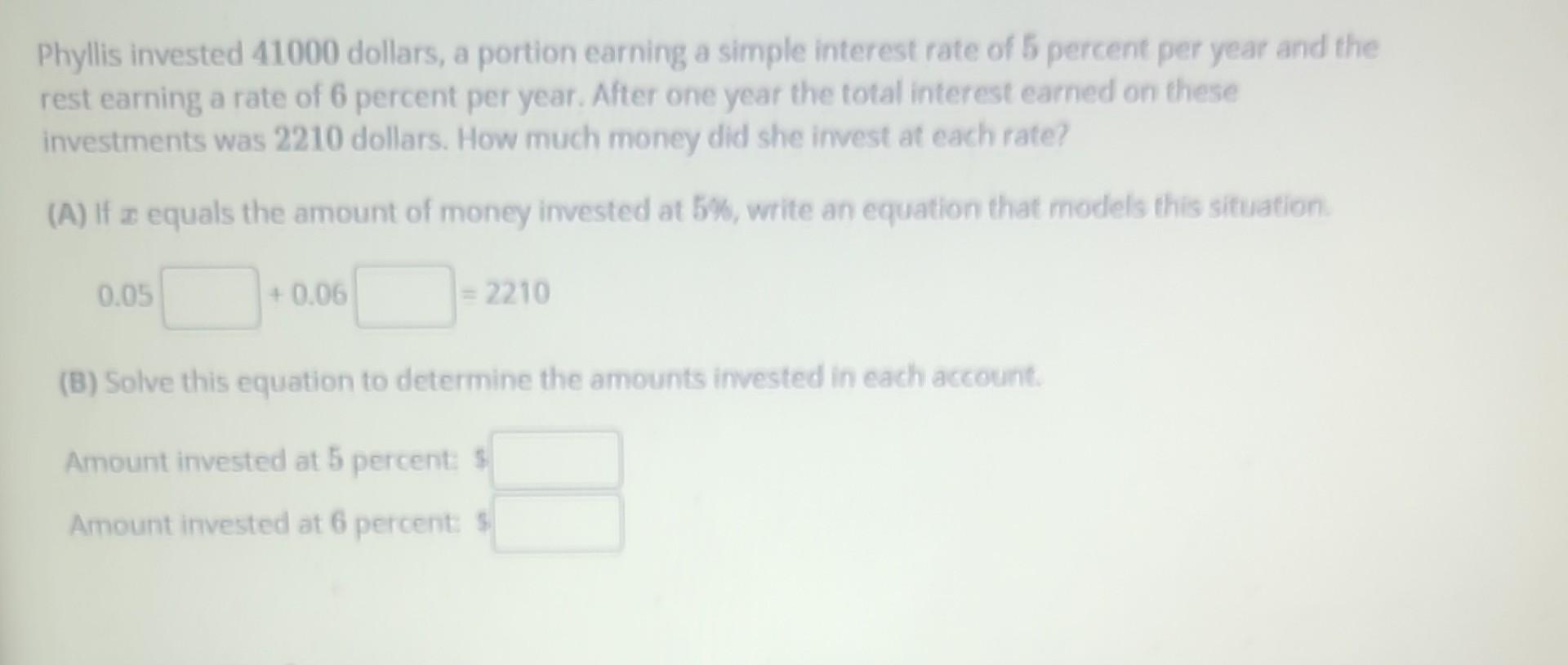 Solved Phyllis invested 41000 dollars, a portion earning a | Chegg.com