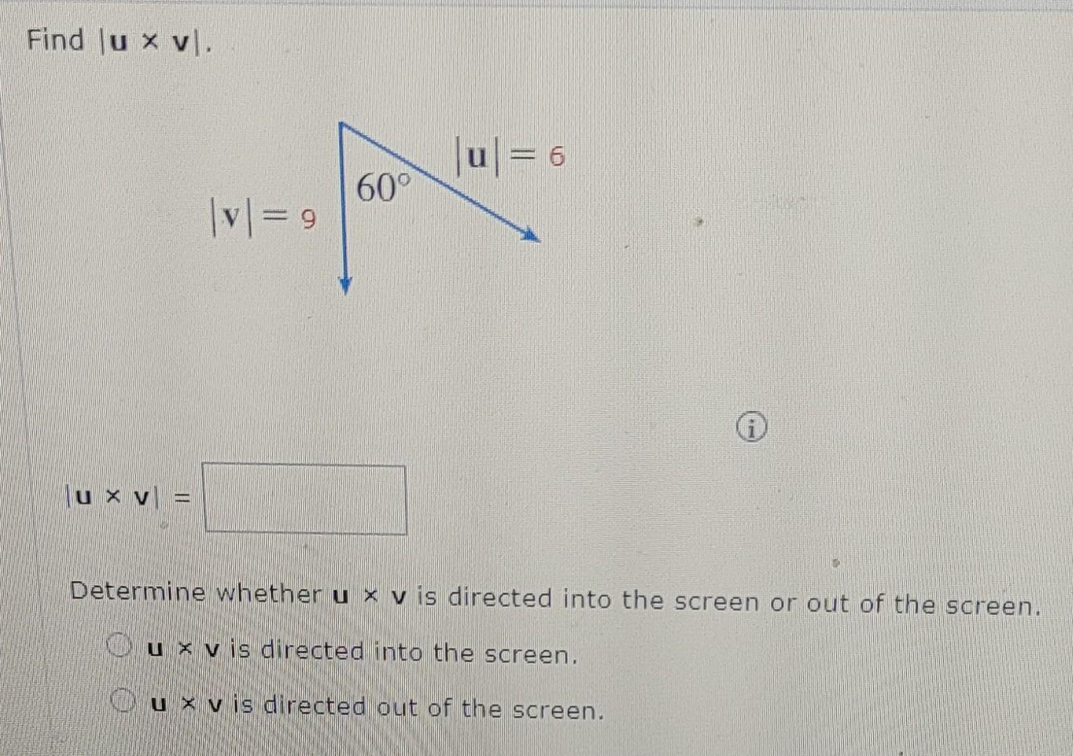 Solved Find ∣u×v∣. (i) ∣u×v∣= Determine whether u×v is | Chegg.com