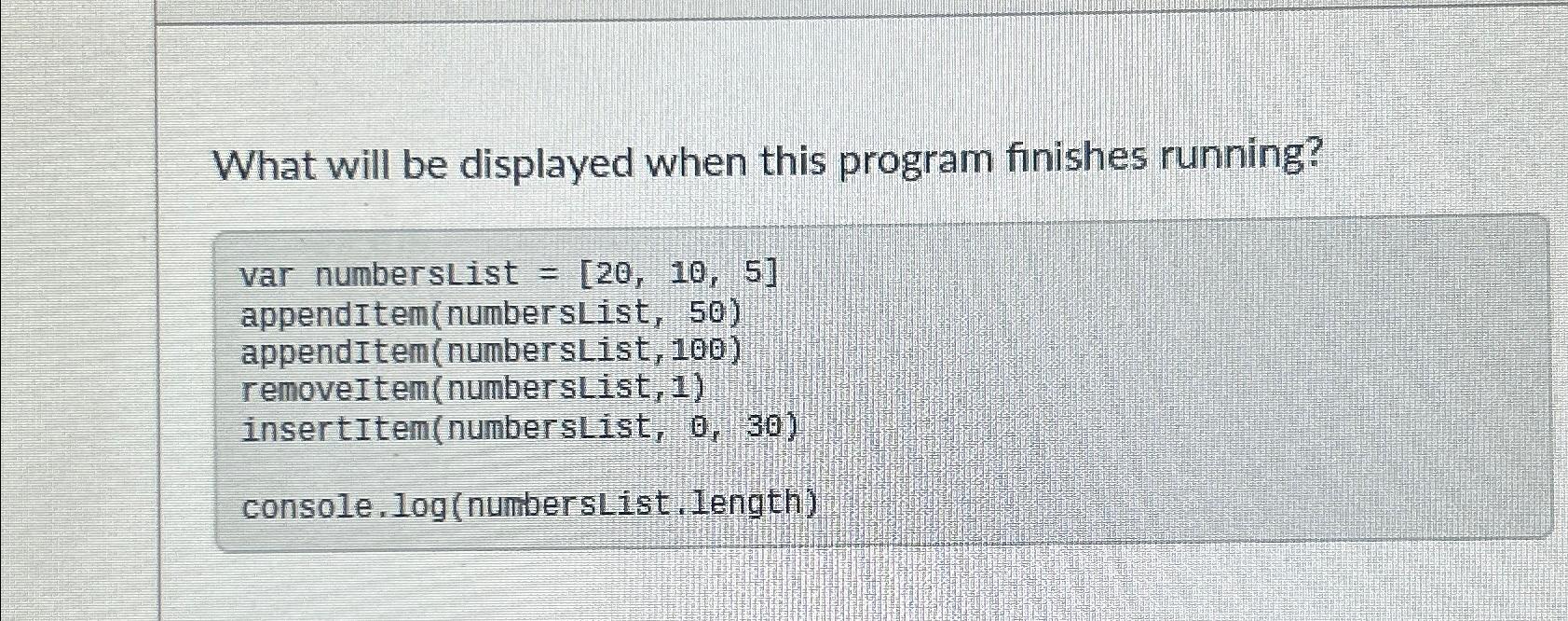 Solved What will be displayed when this program finishes | Chegg.com
