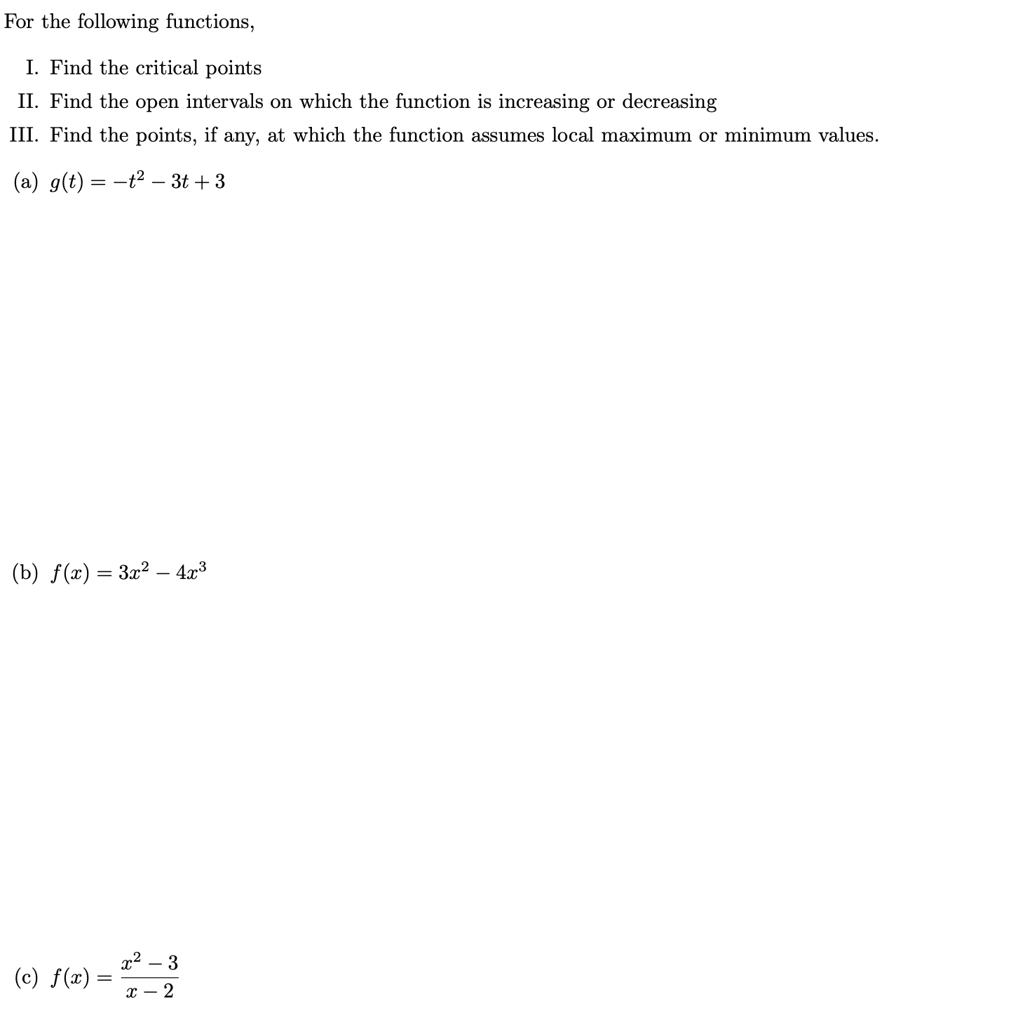 Solved For the following functions,I. Find the critical | Chegg.com