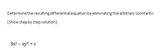 Solved Determine the resulting differential equation by | Chegg.com