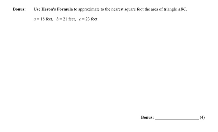 Solved Bonus: Use Heron's Formula to approximate to the | Chegg.com