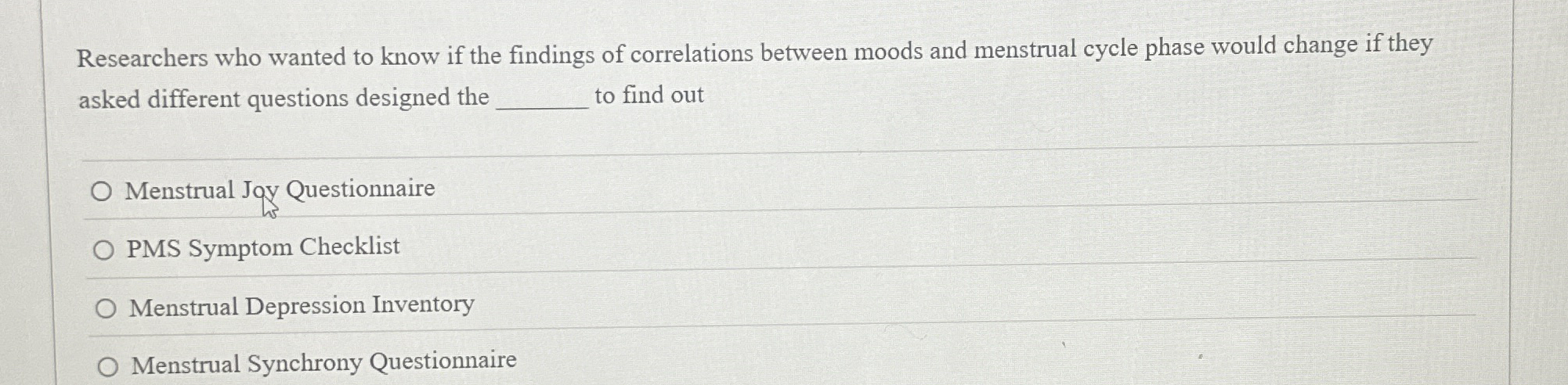 Researchers who wanted to know if the findings of | Chegg.com