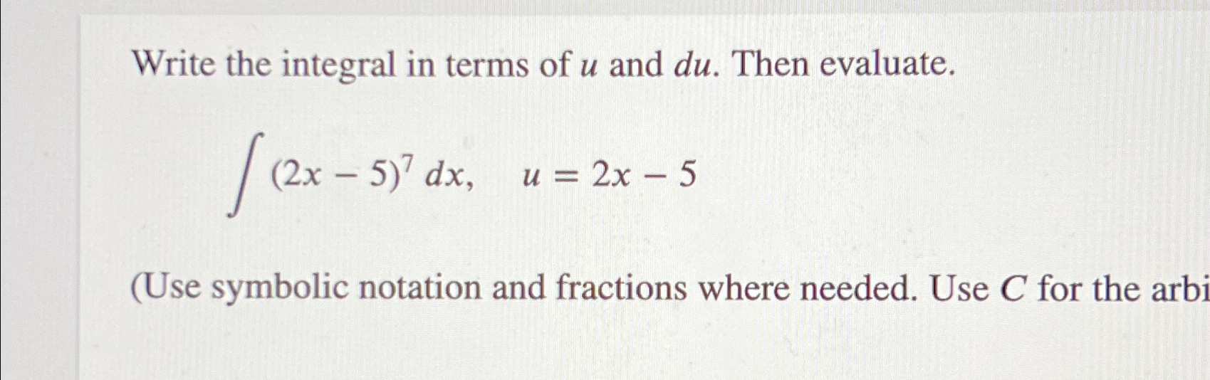 Solved Write the integral in terms of u ﻿and du. ﻿Then | Chegg.com