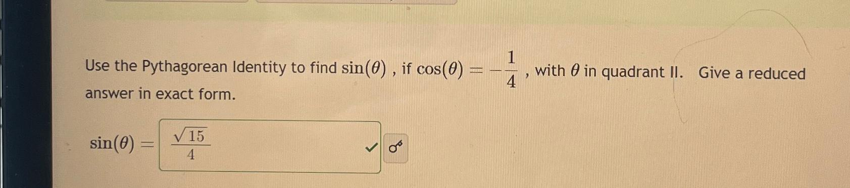 Solved Use the Pythagorean Identity to find sin(θ), ﻿if | Chegg.com