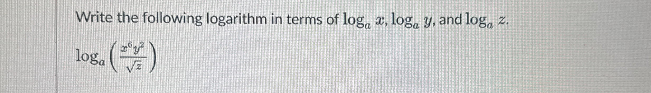 Solved Write the following logarithm in terms of | Chegg.com