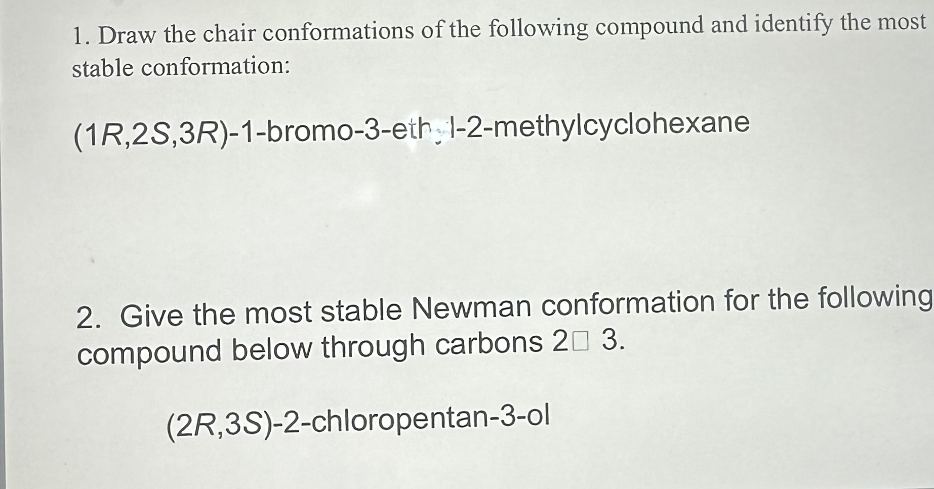 Solved Draw the chair conformations of the following | Chegg.com