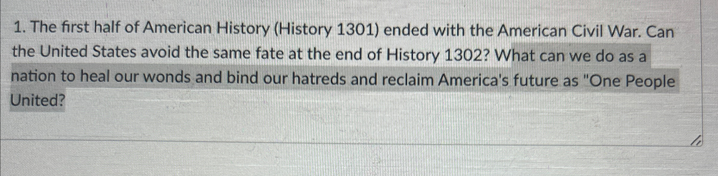 Solved The first half of American History (History 1301) | Chegg.com