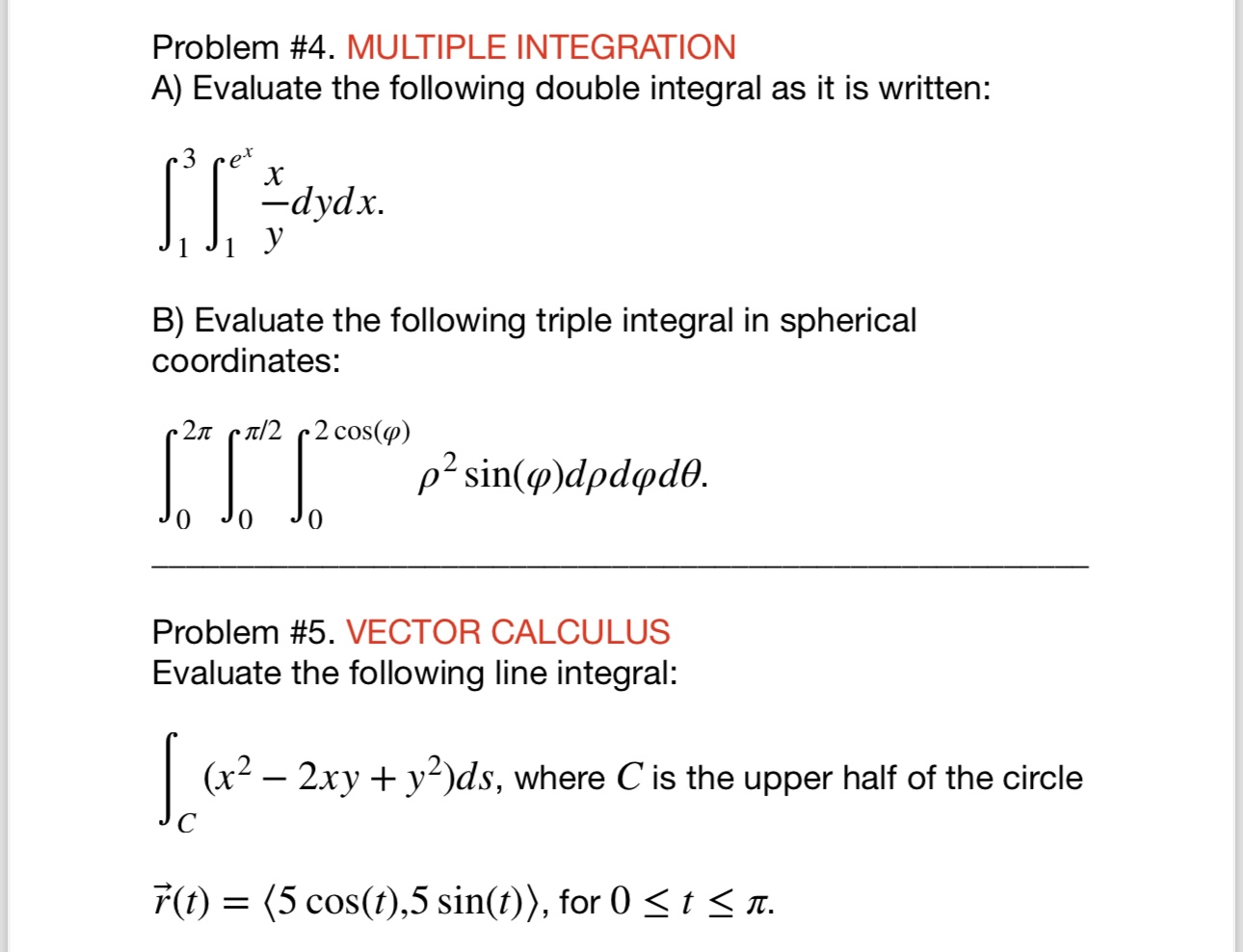 Solved Problem #4. ﻿MULTIPLE INTEGRATIONA) ﻿Evaluate the | Chegg.com