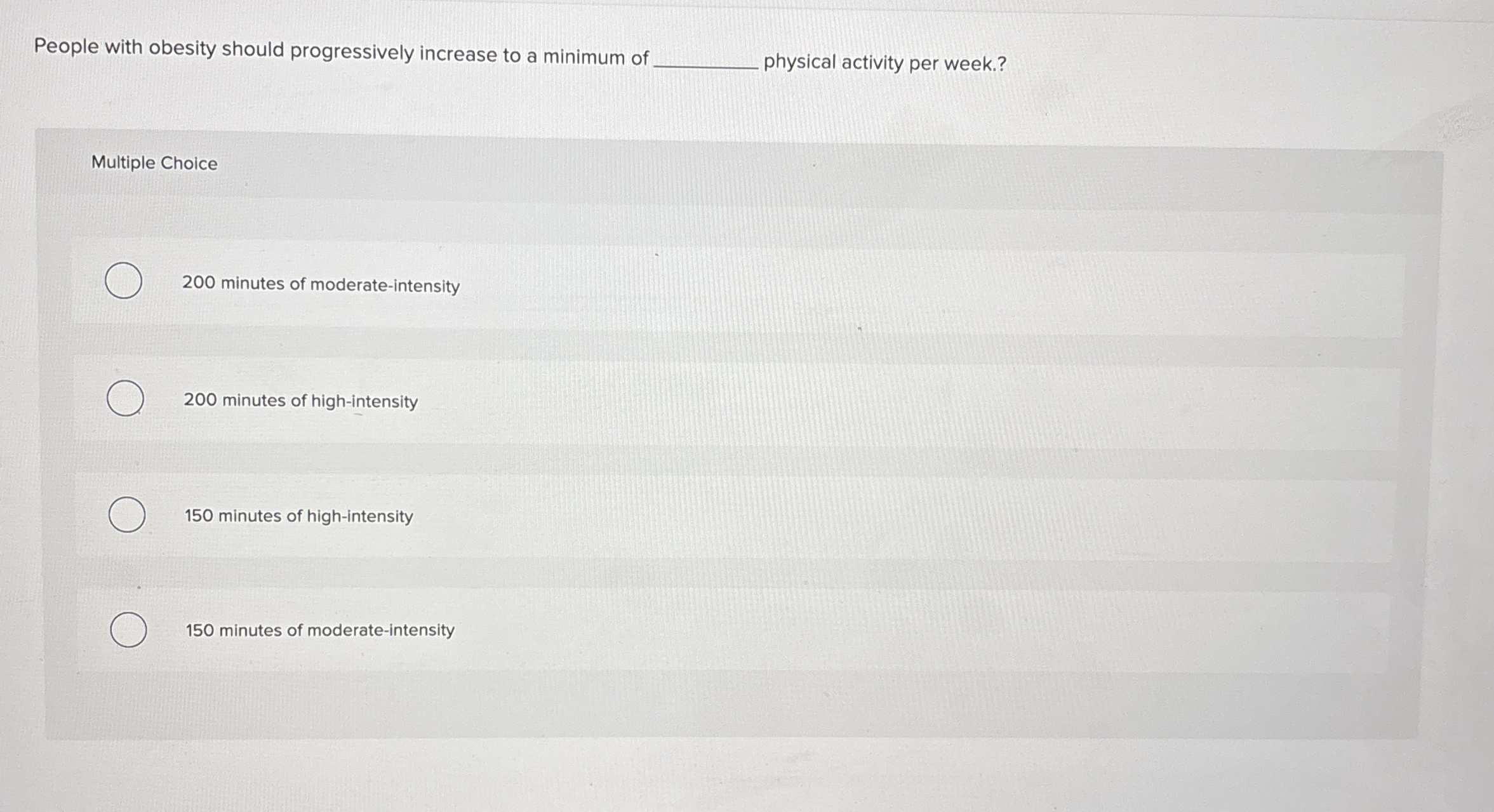 Solved People with obesity should progressively increase to | Chegg.com