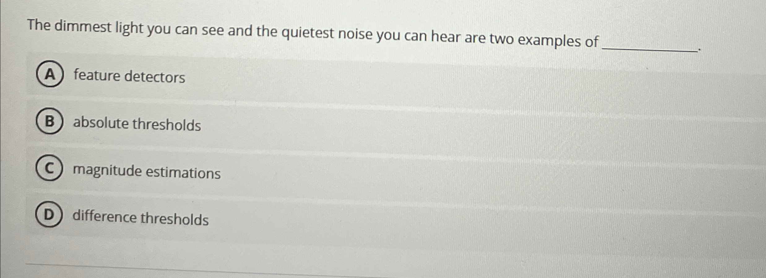 Solved The dimmest light you can see and the quietest noise | Chegg.com