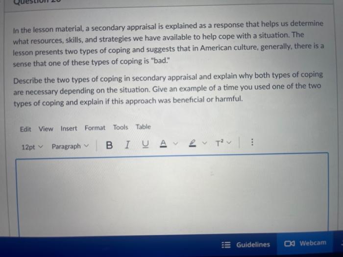 Solved In the lesson material, a secondary appraisal is | Chegg.com