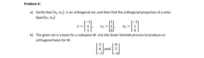 Solved a) Verify that {u1,u2} is an orthogonal set, and then | Chegg.com