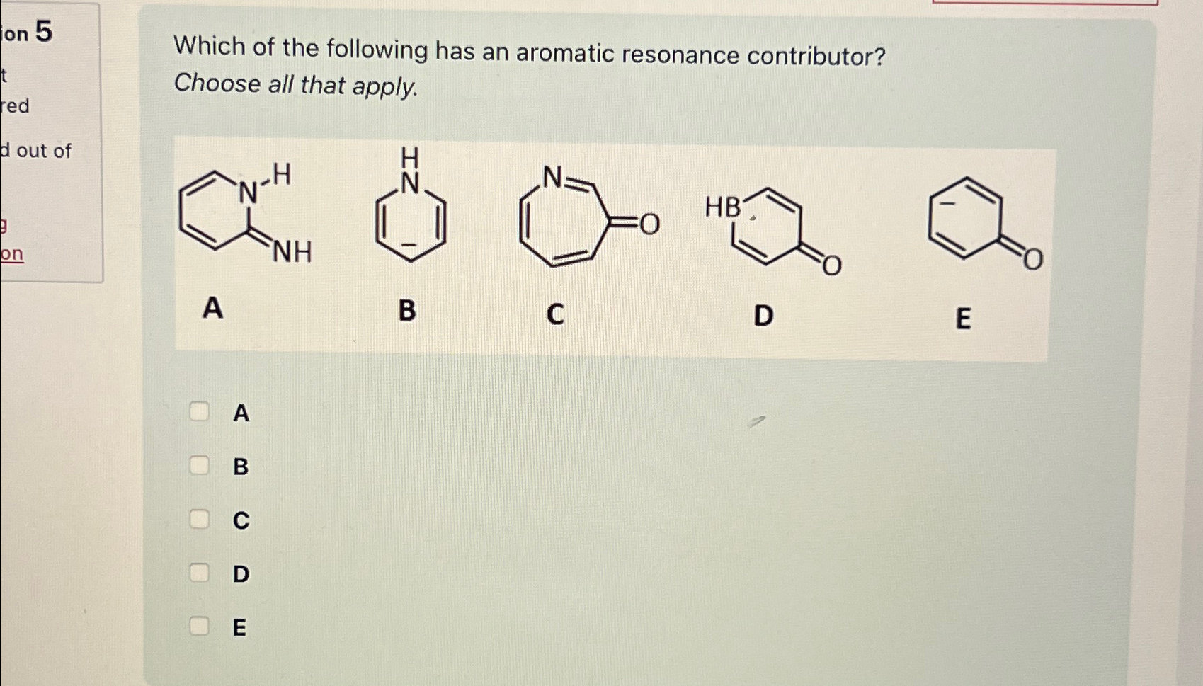 Solved Which of the following has an aromatic resonance | Chegg.com