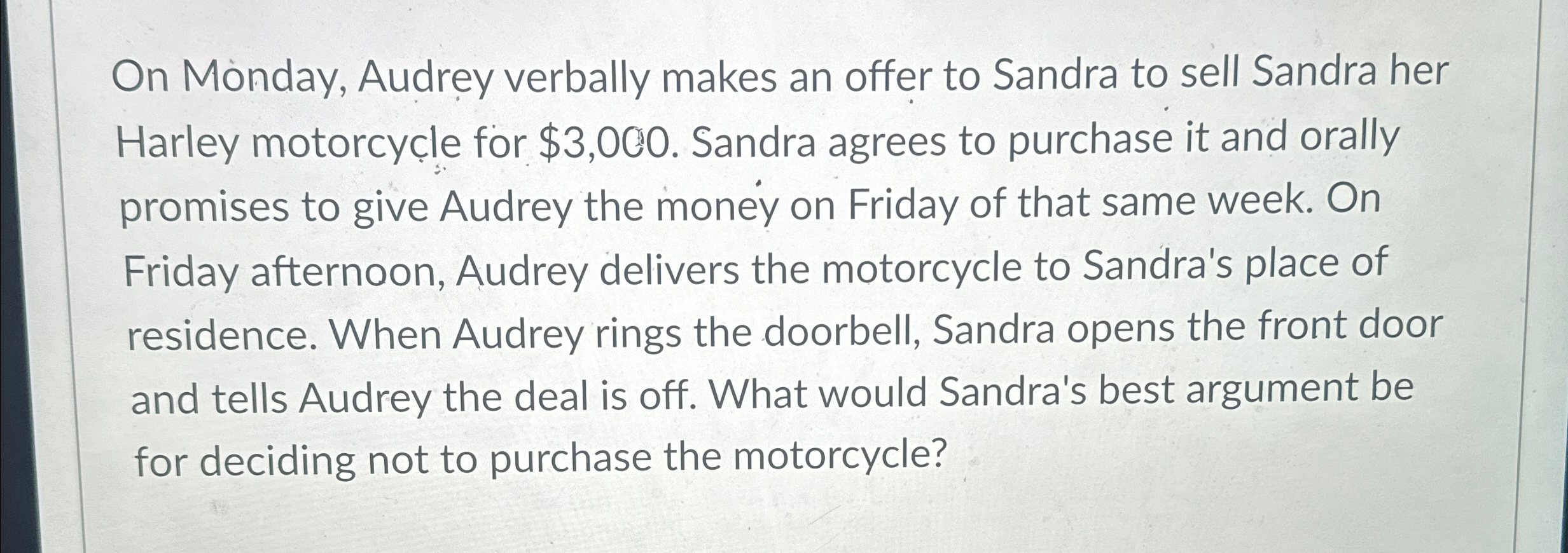 Solved On Mònday, ﻿Audrey verbally makes an offer to Sandra | Chegg.com