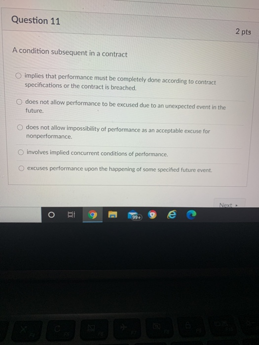 Solved Question 11 2 pts A condition subsequent in a | Chegg.com