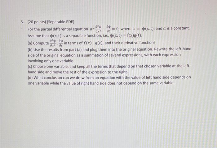 Solved (20 points) (Separable PDE) For the partial | Chegg.com