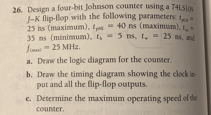 Solved 26. Design a four-bit Johnson counter using a 74LS100 | Chegg.com