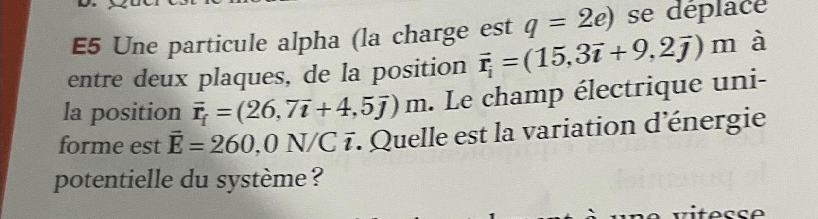 Solved An alpha particle (the charge is q = 2e) ﻿moves | Chegg.com