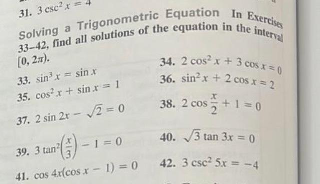Solved 31. 3csc2x=4 Solving a Trigonometric Equation In | Chegg.com
