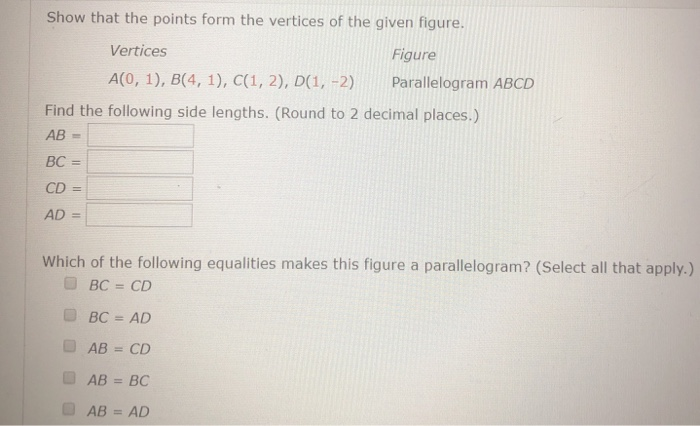 Solved Show that the points form the vertices of the given | Chegg.com