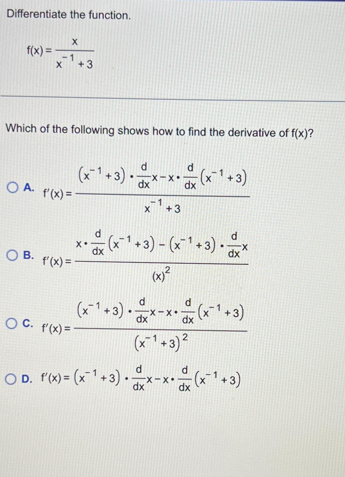 Solved Differentiate the function.f(x)=xx-1+3Which of the | Chegg.com
