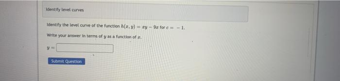 Solved Identity level curves Identify the level curve of the | Chegg.com